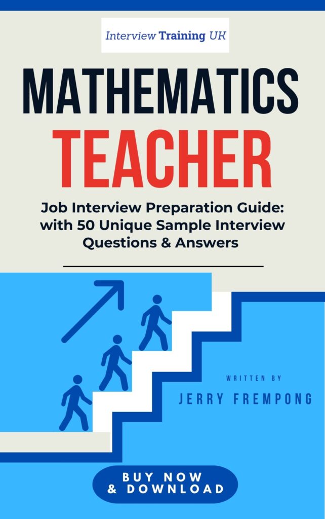 Mathematics Teacher Interview Questions and Answers