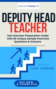 Deputy Head Teacher Interview Questions and Answers